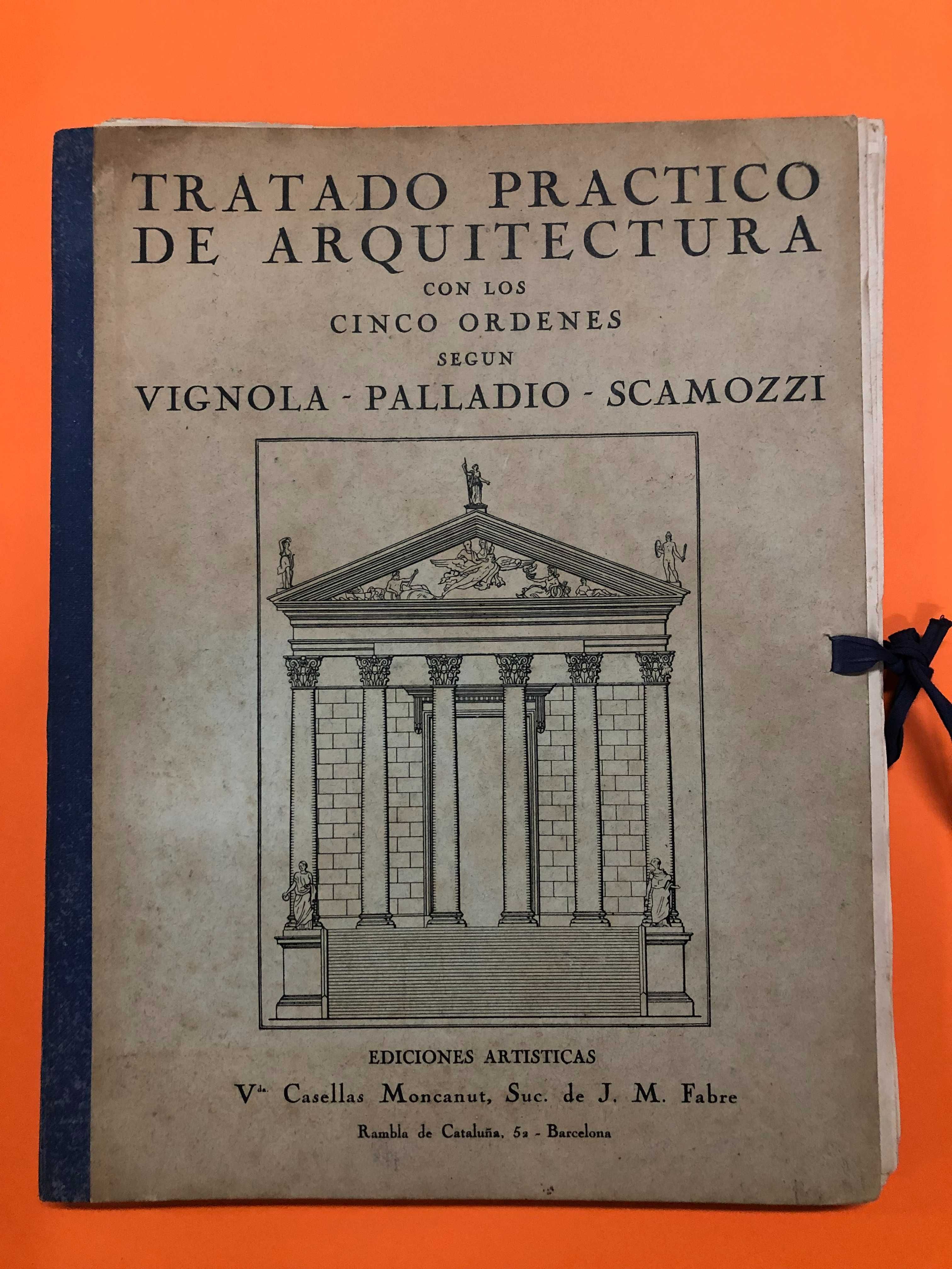 Tratado practico de arquitectura com los cinco ordenes Cascais E ... Tratado practico de arquitectura com los cinco ordenes Cascais E ...