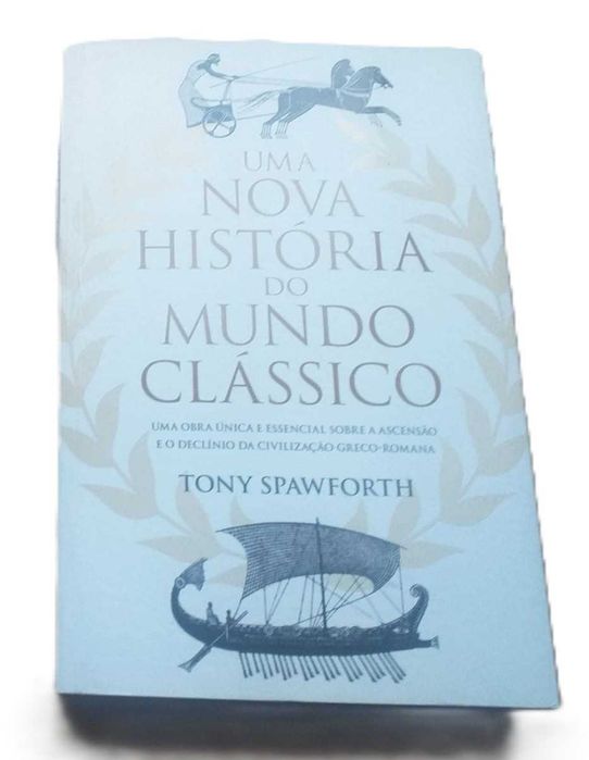 Uma Nova História do Mundo Clássico, de Tony Spawforth A Dos Cunhados E ...
