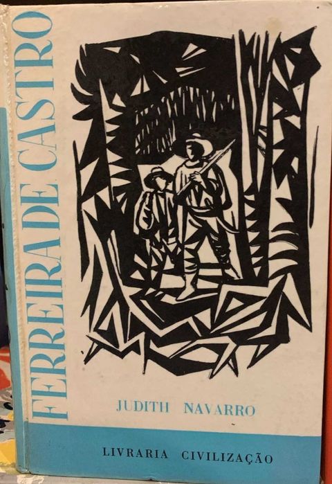 Ferreira de Castro e o Amazonas - Judith Navarro (2ª edição - 1967) São ...