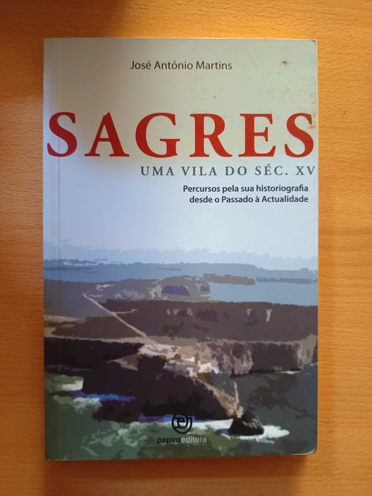 Sagres, Uma Vila do Séc. XV, de José António Martins Carnide • OLX.pt