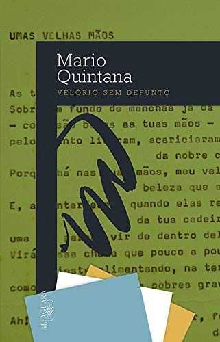 Poesias de Mario Quintana, Torquato Neto e Alexandre oneil São Mamede ...