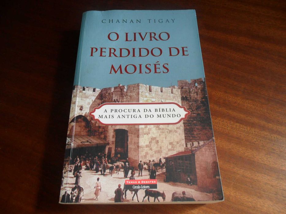"O Livro Perdido de Moisés" de Chanan Tigay - 1ª Edição de 2017 ...