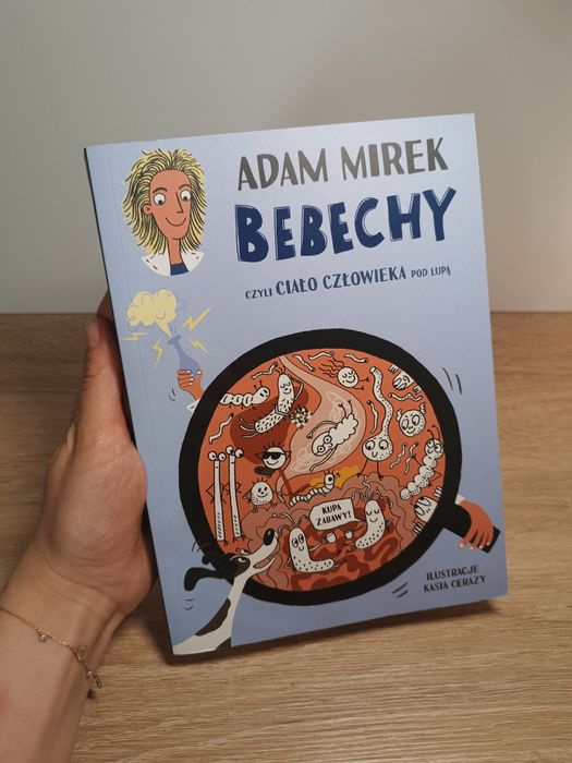 Bebechy czyli ciało człowieka pod lupą - Adam Mirek Rumia • OLX.pl