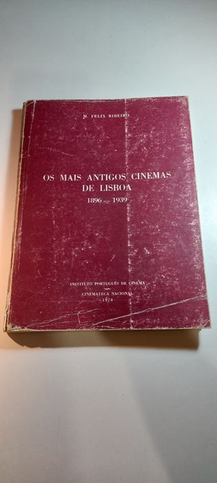 Os Mais Antigos Cinemas de Lisboa - M. Felix Ribeiro Venda Do Pinheiro ...