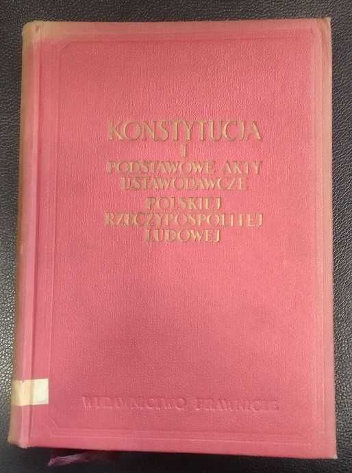Konstytucja i podstawowe akty ustawodawcze PRL 1952 (komunizm prawo ...