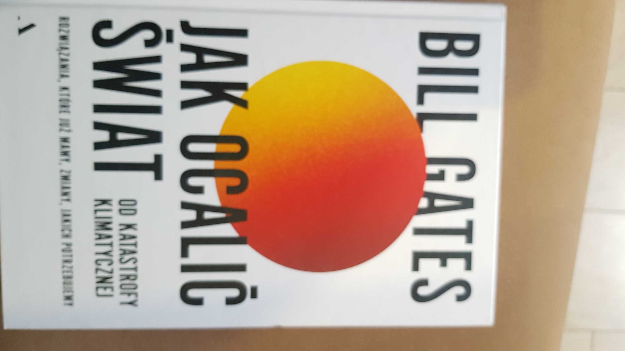 Jak ocalić świat od katastrofy klimatycznej Bill Gates Łódź Widzew • OLX.pl Jak ocalić świat od katastrofy klimatycznej Bill Gates Łódź Widzew • OLX.pl