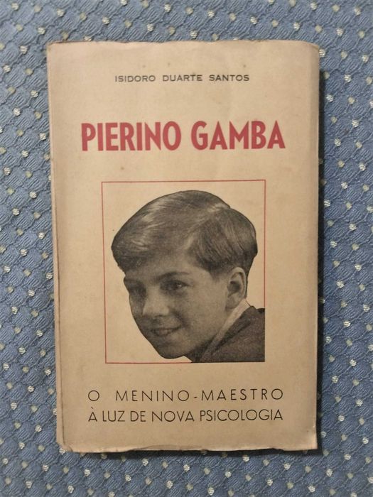 “Pierino Gamba” Isidoro Duarte Santos 1ª Edição 1949 - Ótimo Estado ...