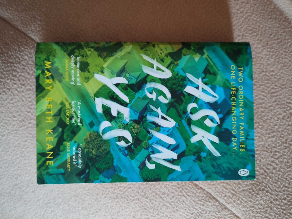 Ask Again Yes de Mary Beth Keane Espinho • OLX Portugal
