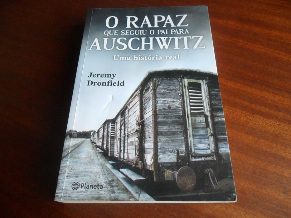 "O Rapaz que Seguiu o Pai para Auschwitz" de Jeremy Dronfield - 1ª Ed ...