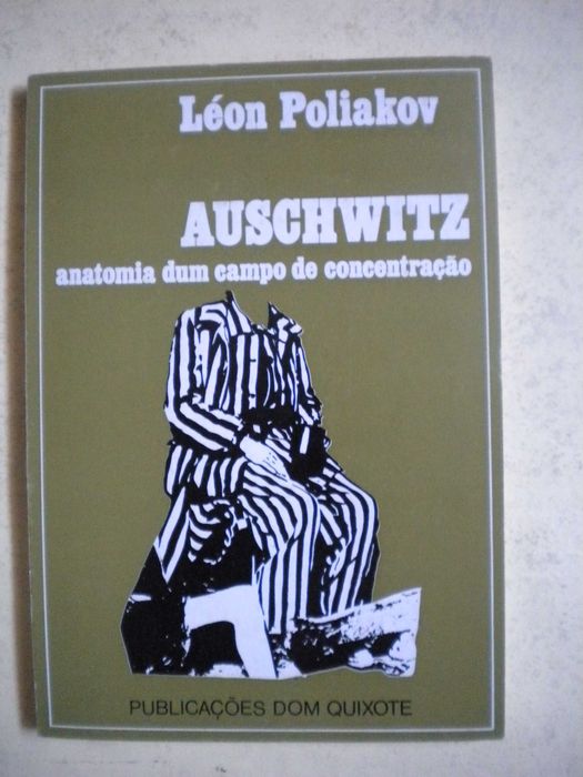 Auschwitz Anatomia dum campo de concentração de Léon Poliakov Carnide ...