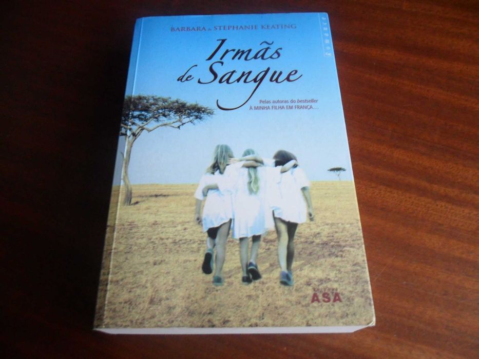 "Irmãs de Sangue" de Barbara & Stephanie Keating - 1ª Edição de 2007 ...