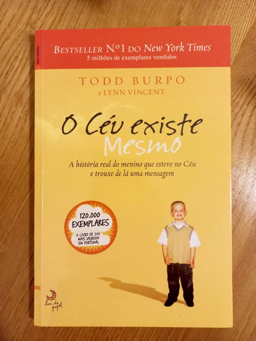 O Céu Existe Mesmo, de Todd Burpo e Lynn Vincent Arroios • OLX Portugal