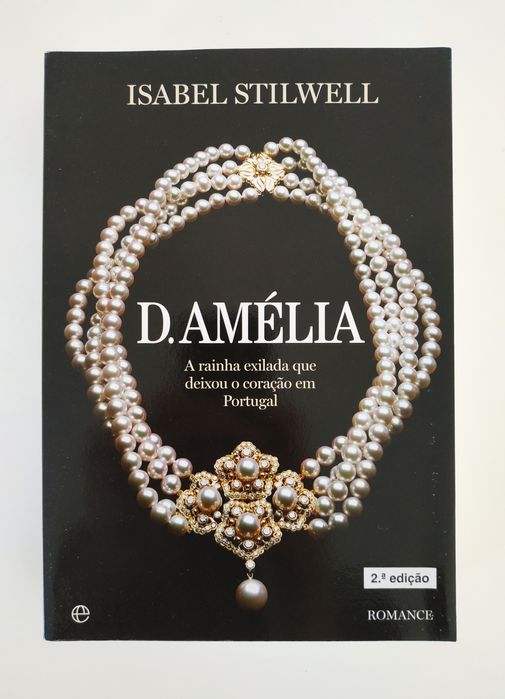 D. Amélia, Isabel Stilwell 2a ediçào Azambuja • OLX.pt