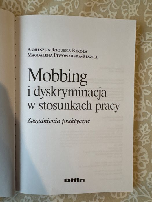 Mobbing i dyskryminacja w stosunkach pracy Radzewo • OLX.pl