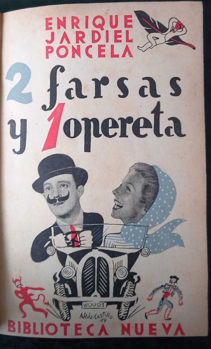 Enrique Jardiel Poncela- Dos Farsas y Una Opereta [Biblioteca Nueva ...
