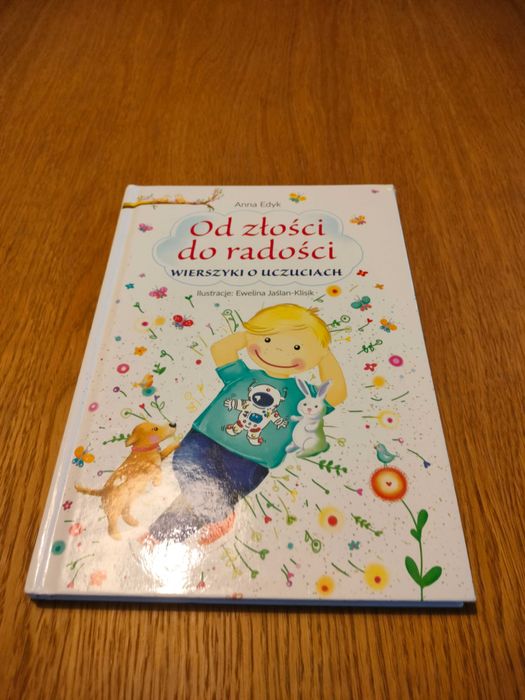Od złości do radości (wierszyki o uczuciach) - Anna Edyk Łódź Widzew • OLX.pl