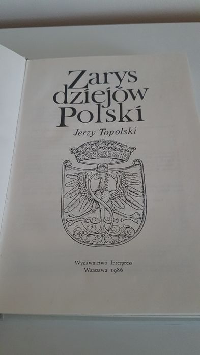 Zarys dziejów Polski. J.Topolski z 1986r. Twardosławice • OLX.pl
