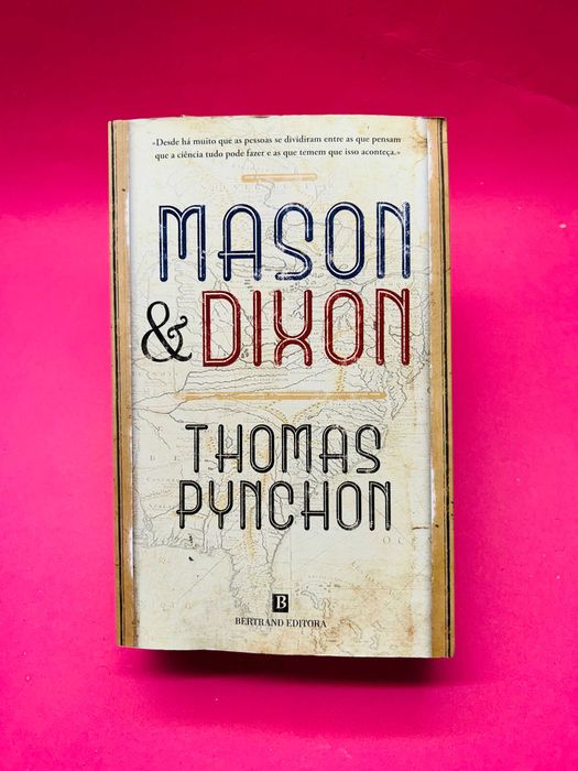 Mason & Dixon - Thomas Pynchon Carcavelos E Parede • OLX.pt