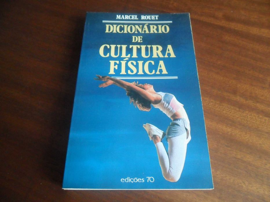 "Dicionário de Cultura Física" de Marcel Rouet - 1ª Edição de 1987 ...