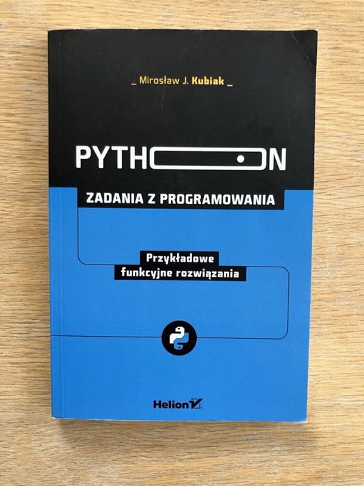 Python. Zadania z programowania. Przykładowe funkcyjne rozwiązania ...