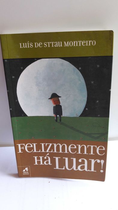 Felizmente há Luar, de Luís de Sttau Monteiro Algés, Linda-A-Velha E Cruz Quebrada-Dafundo • OLX ...