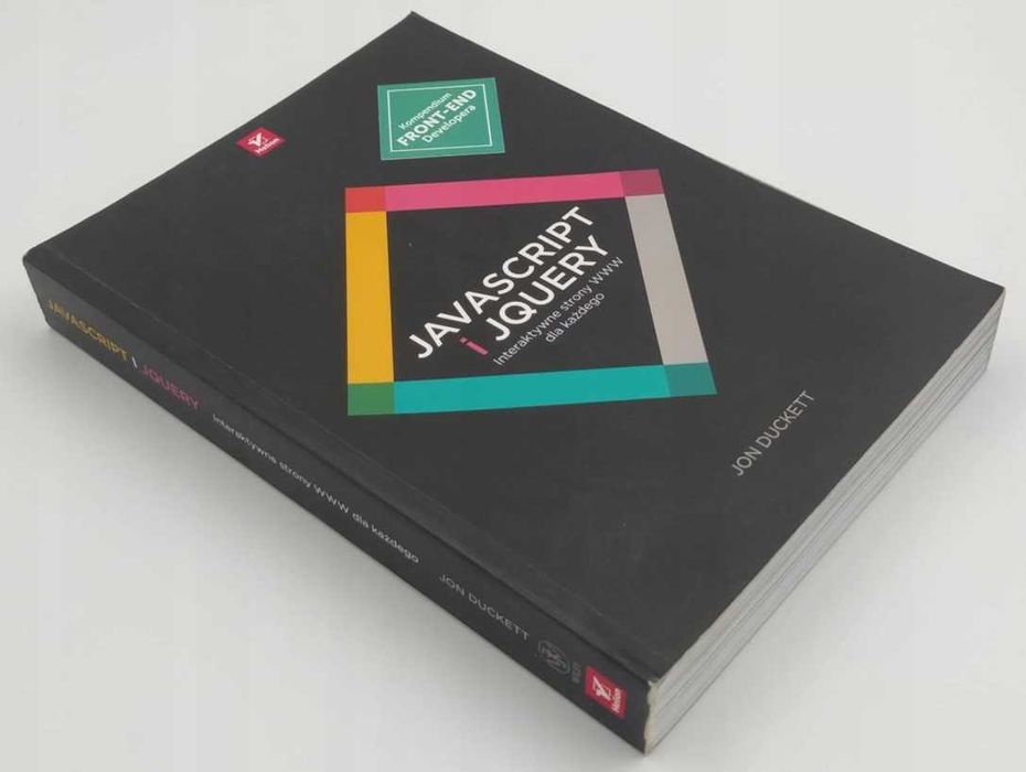 Jon Duckett - JavaScript i jQuery Interaktywne strony WWW dla każdego Kiekrz • OLX.pl