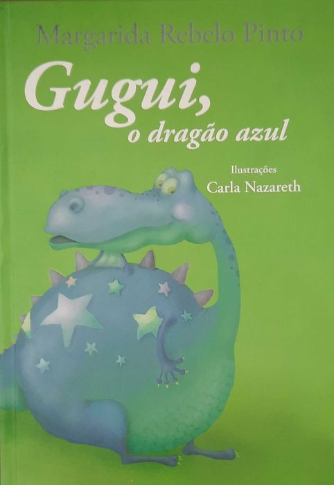 Gugui, o dragão azul de Margarida Rebelo Pinto Lisboa • OLX Portugal