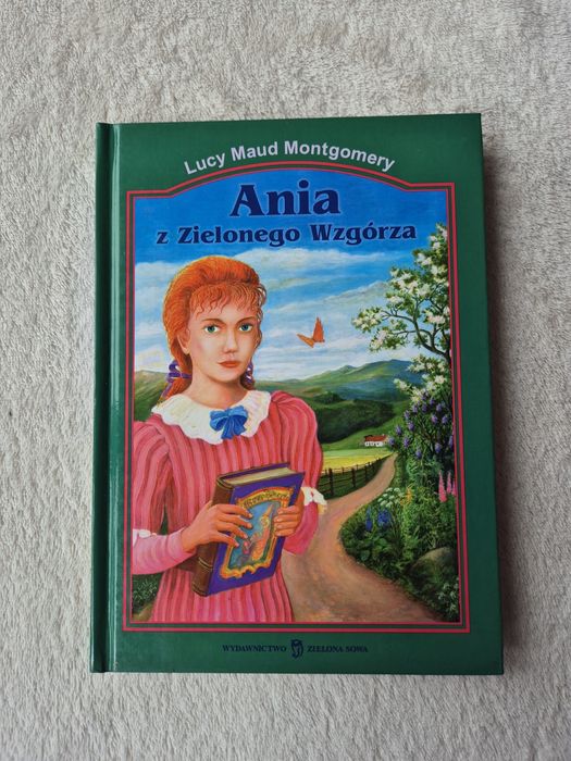 Ania z Zielonego Wzgórza autor Lucy Maud Montgomery Kraków Prądnik Biały • OLX.pl