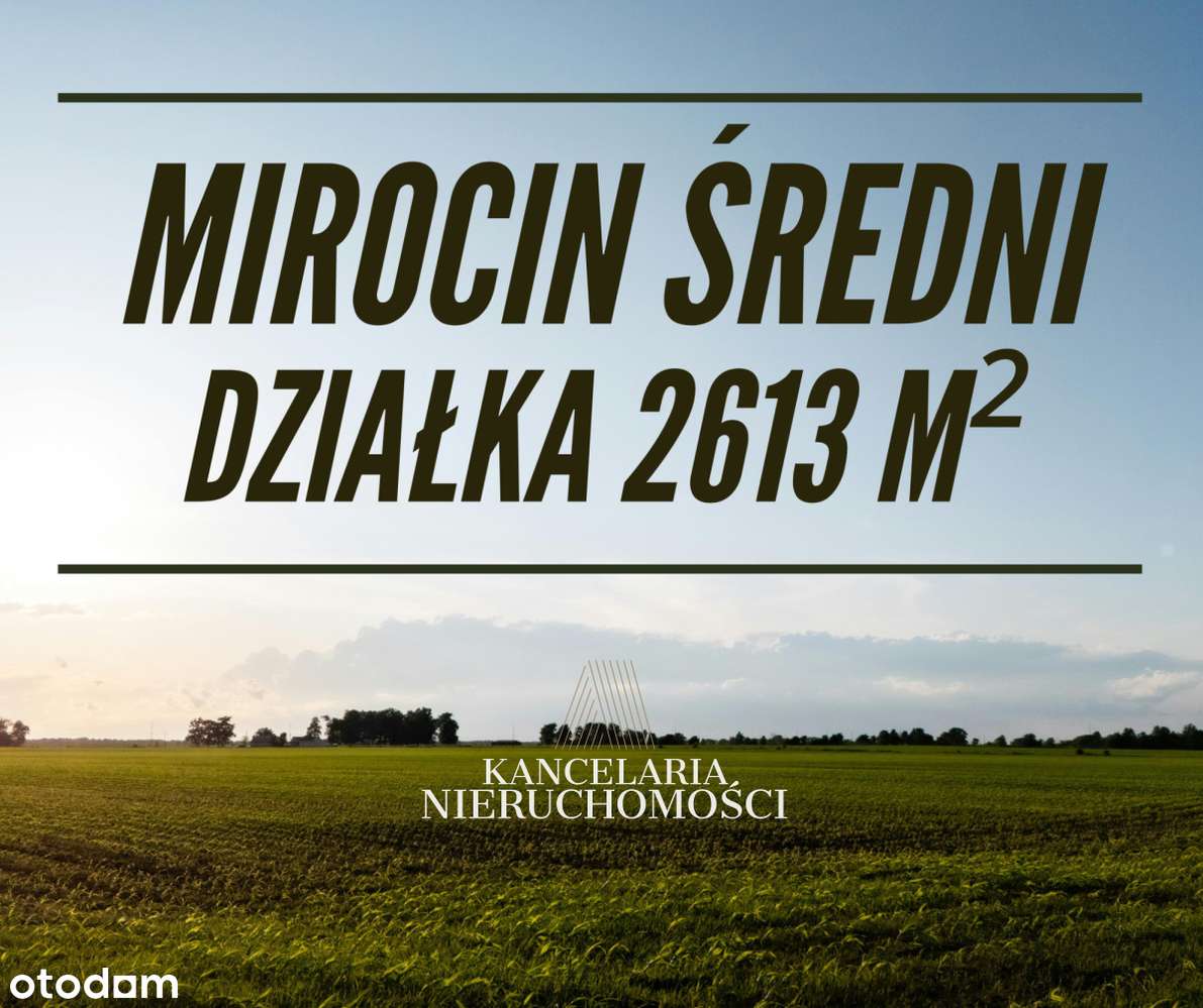 2 613 m², działka na sprzedaż - Mirocin Średni, nowosolski, lubuskie ...