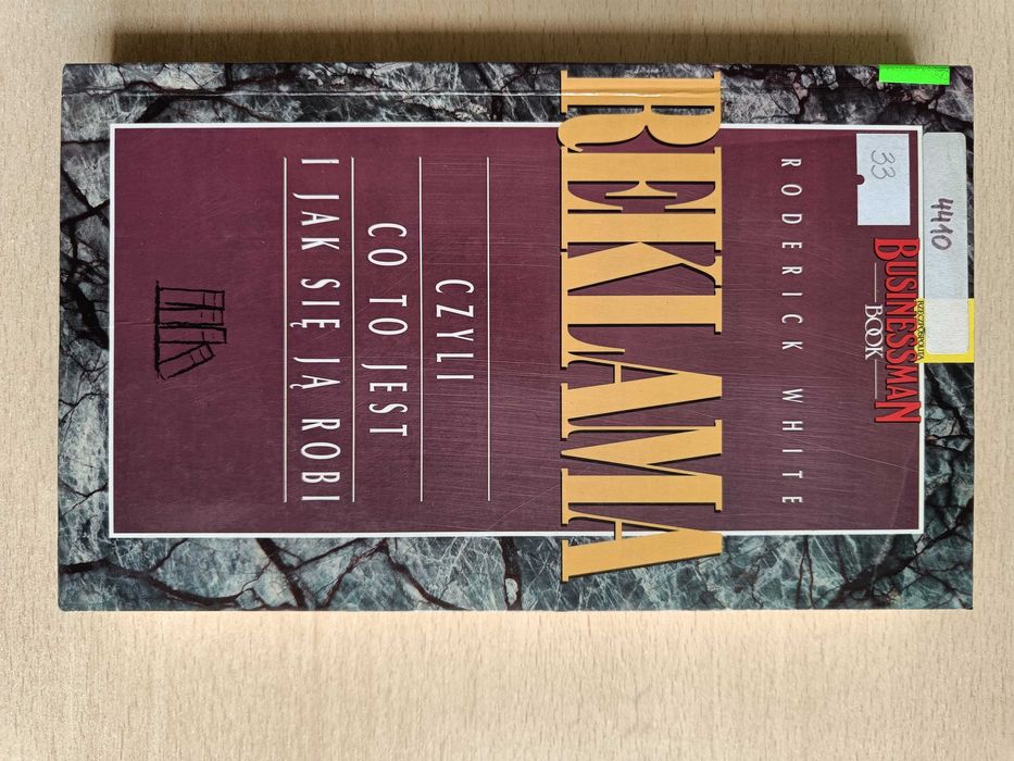 Reklama. Czyli co to jest i jak się ją robi - Roderick White Warszawa ...