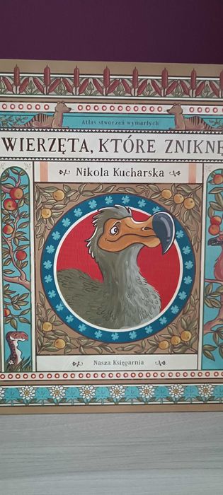 Książka "Zwierzęta, które zniknęły"Atlas stworzeń wymarłych nowa ...