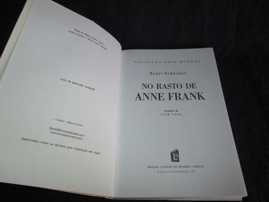 Livro No Rasto de Anne Frank Ernst Schnabel Parque das Nações • OLX ...