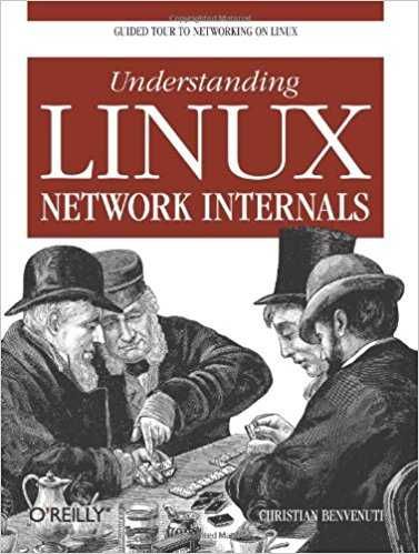 Understanding Linux Network Internals: Guided Tour by Benvenuti: 2 000 ...