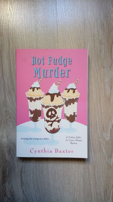 Hot Fudge Murder Cynthia - Baxter - thriller - j. ang Kraków Czyżyny ...