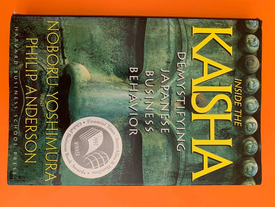 Inside the Kaisha: Demystifying Japanese Business Behavior Cascais E ...