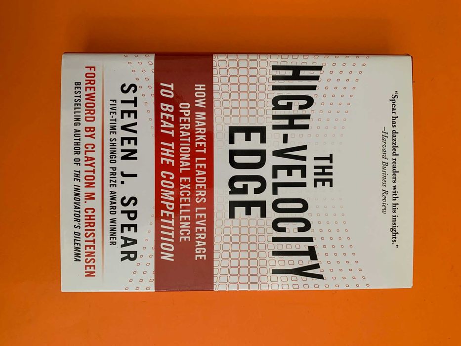 The high-velocity edge - Steven J. Spear Cascais E Estoril • OLX Portugal