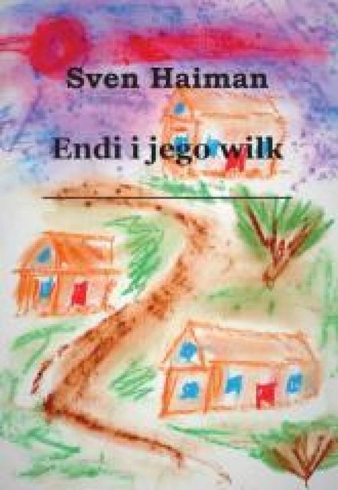 Endi i jego wilk Wydawnictwo Literackie Rumak Sven Hajman Rok wydania ...