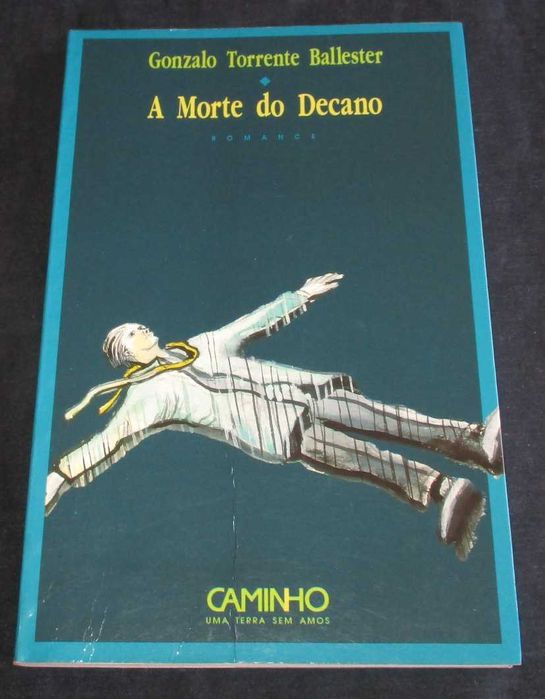 Livro A Morte do Decano Gonzalo Torrente Ballester Parque das Nações ...
