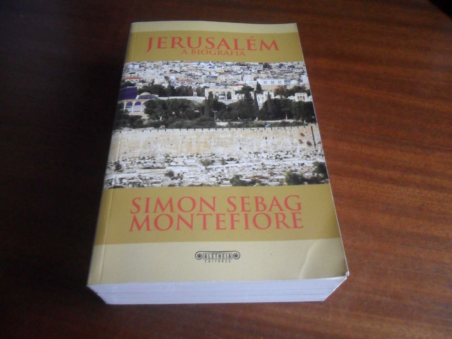 "JERUSALÉM" - A Biografia de Simon Sebag Montefiore -1ª Edição de 2015 ...