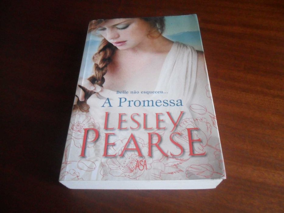 "A Promessa" de Lesley Pearse - 1ª Edição de 2013 Carcavelos E Parede ...