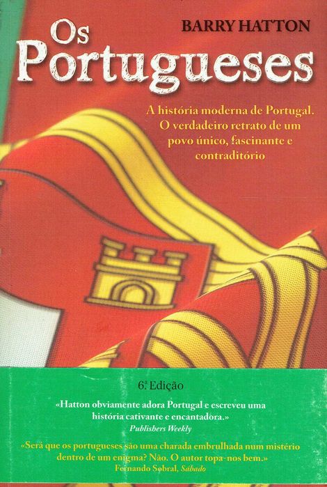 15310 Os Portugueses A história moderna de Portugal. de Barry Hatton ...