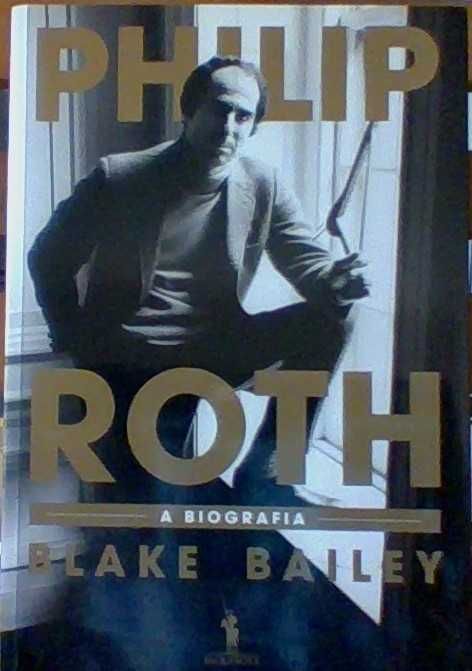 Roth A Biografia de Blake Bailey Como Novo São Domingos de Benfica ...