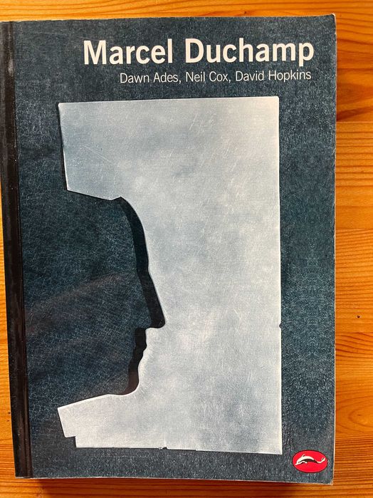 Marcel Duchamp - Dawn Ades, Neil Cox, David Hopkins Kraków Podgórze ...