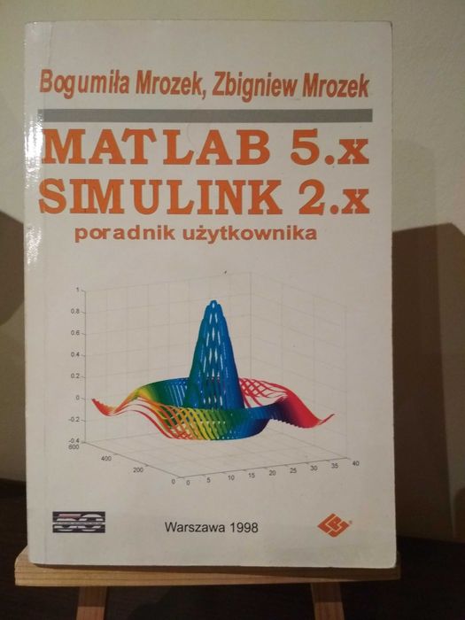 B. Mrozek, Z. Mrozek - MATLAB 5.x SIMULINK 2.x poradnik użytkownika ...