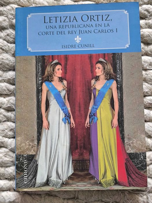 LETIZIA ORTIZ una republicana en la corte del rey juan carlos I Cunill ...