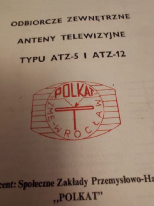 Instrukcja "Odbiorcze zewn. anteny telewiz. ATZ-5 i ATZ-12 POLKAT, PRL Namysłów • OLX.pl