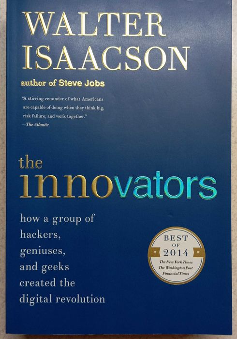 Книга Walter Issacson The Innovators: How A Group Of Hackers: 850 грн ...