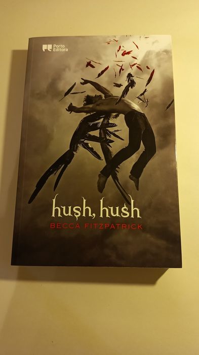 Hush, hush, livro 1 - Becca Fitzpatrick Campanhã • OLX.pt