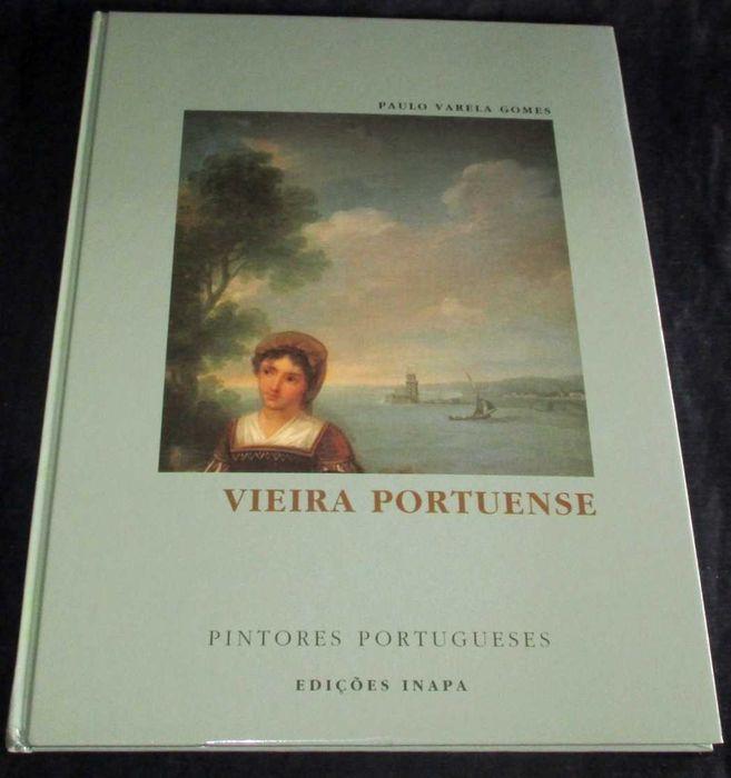 Livro Vieira Portuense Pintores Portugueses Inapa Parque das Nações ...