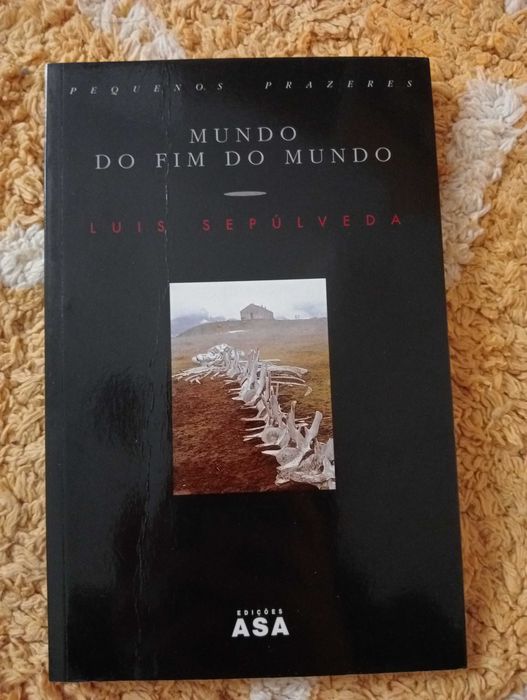 Mundo do Fim do Mundo, Luís Sepúlveda Lagoa E Carvoeiro • OLX.pt